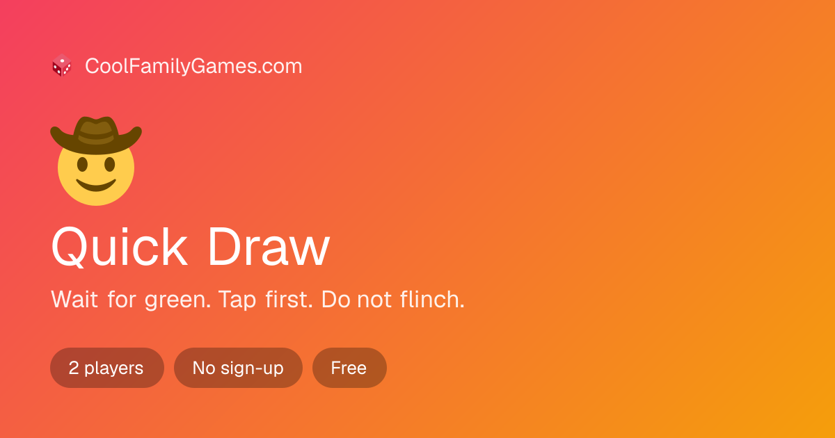 Quick Draw - Free 2 Player Game on One Screen